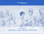 Blueprint to Opening a New Medical Practice